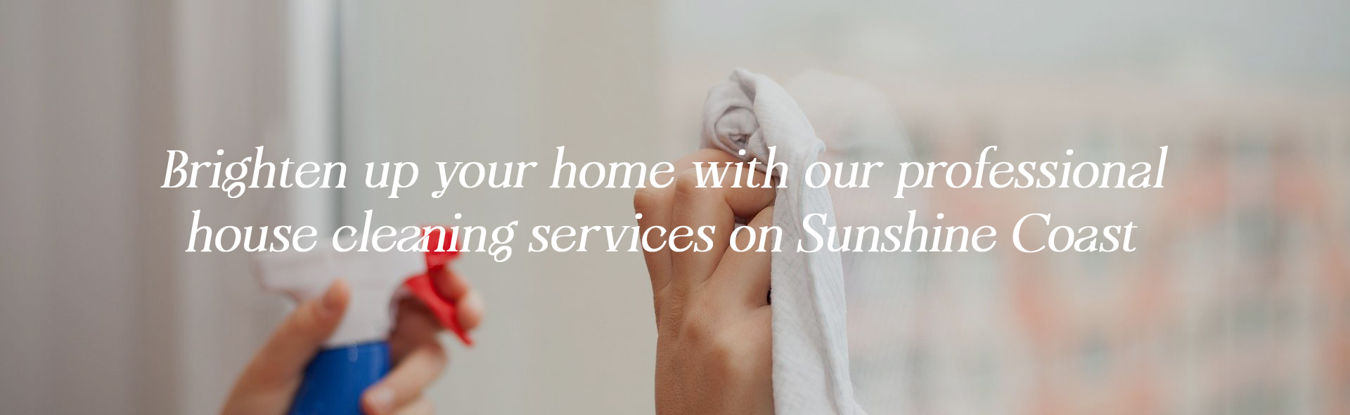 Sunshine Coast Cleaning - Sunshine Coast House Cleaning